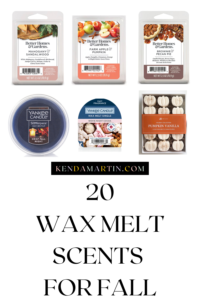 WAX MELTS FOR FALL | 20 SCENTS FOR THE FALL SEASON | Kenda Martin