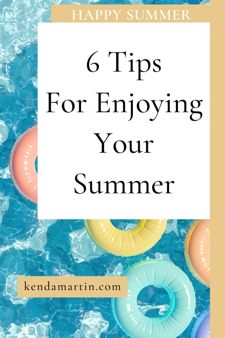 ENJOYING YOUR SUMMER: HOW TO MAKE THE MOST OF SUMMER