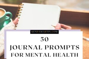 JOURNAL PROMPTS FOR MENTAL HEALTH