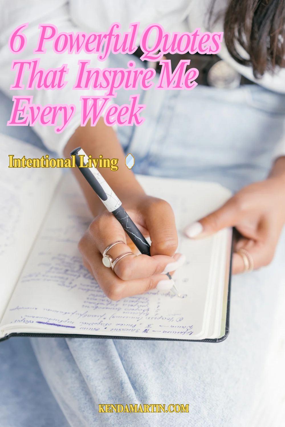 6 POWERFUL QUOTES THAT INSPIRE ME WEEKLY